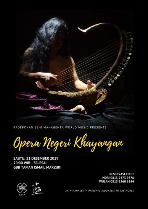 Konser Tunggal Mahagenta World Music Presents Opera Negeri Khayangan ...